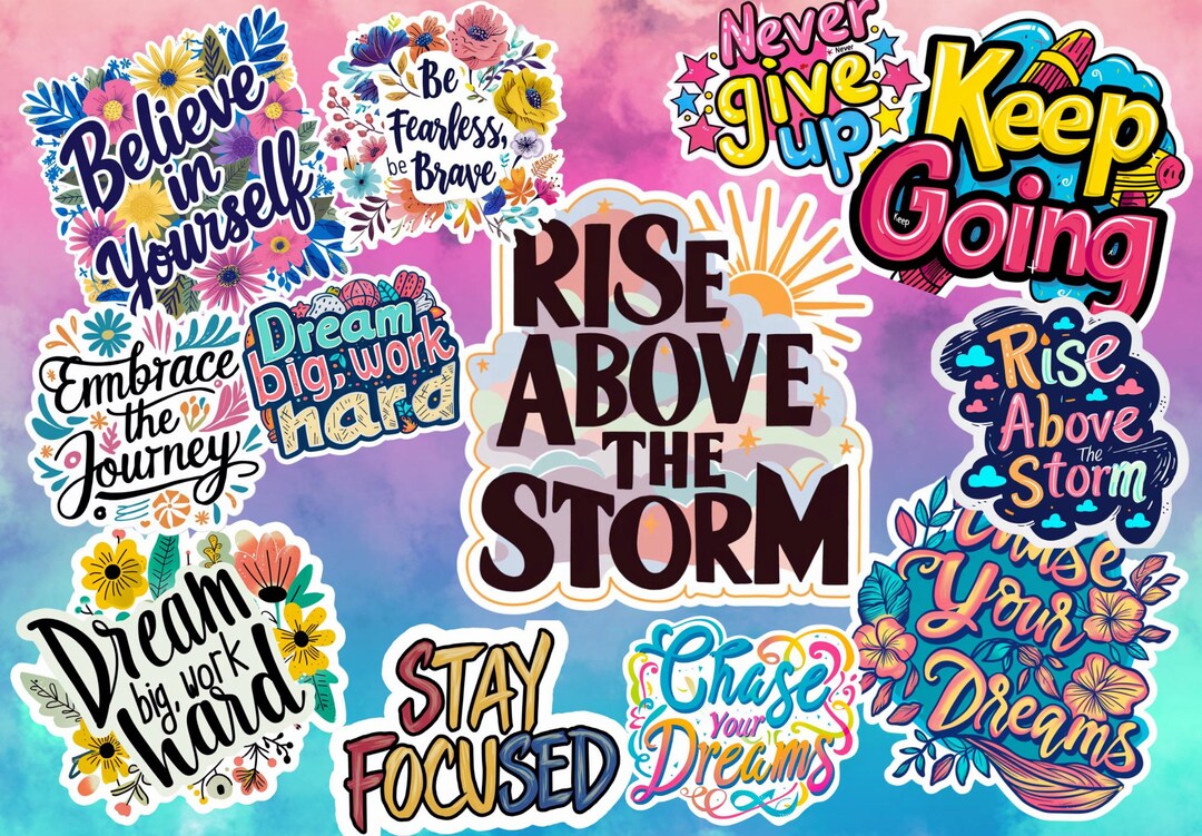 Motivational Inspirational Encouragement Quote Stickers, Sticker Pack ...