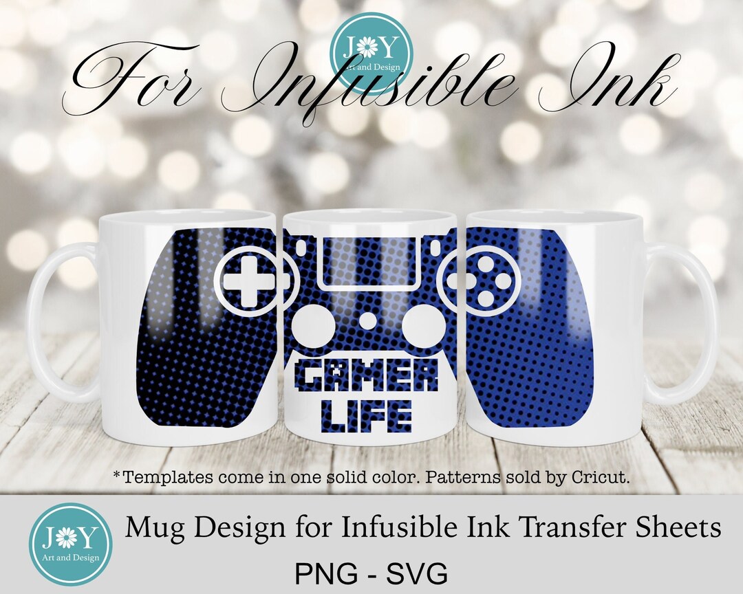 Cricut Mug Press Svg Design for Infusible Ink Sheet, Gamer Life Mug ...