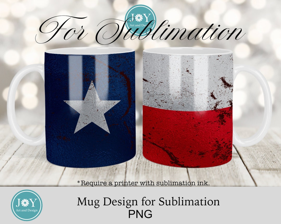 Sublimation Designs for Mugs, Texas Flag Mug Template PNG, Texas Mug ...
