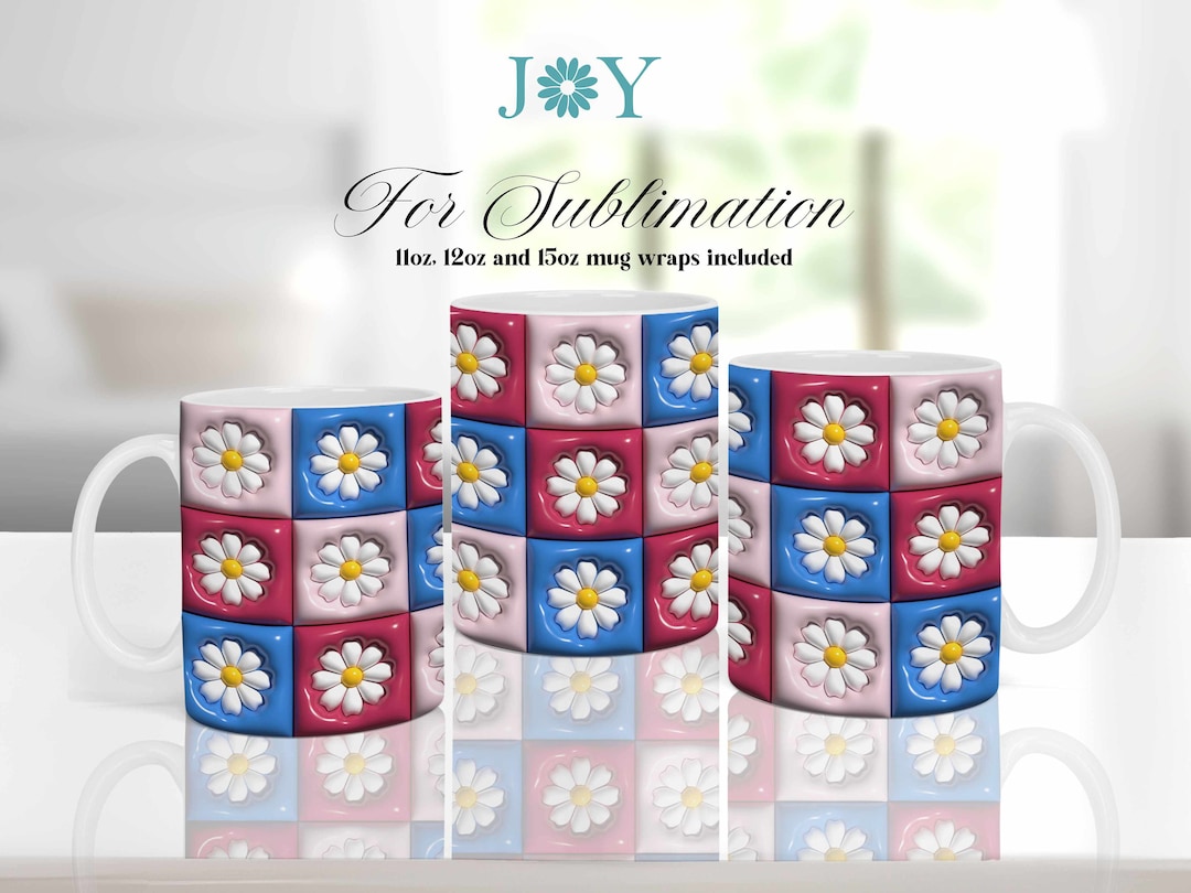 3D Puff Flowers Mug Wraps, 11oz 12 Oz and 15 Oz Digital Download Coffee ...