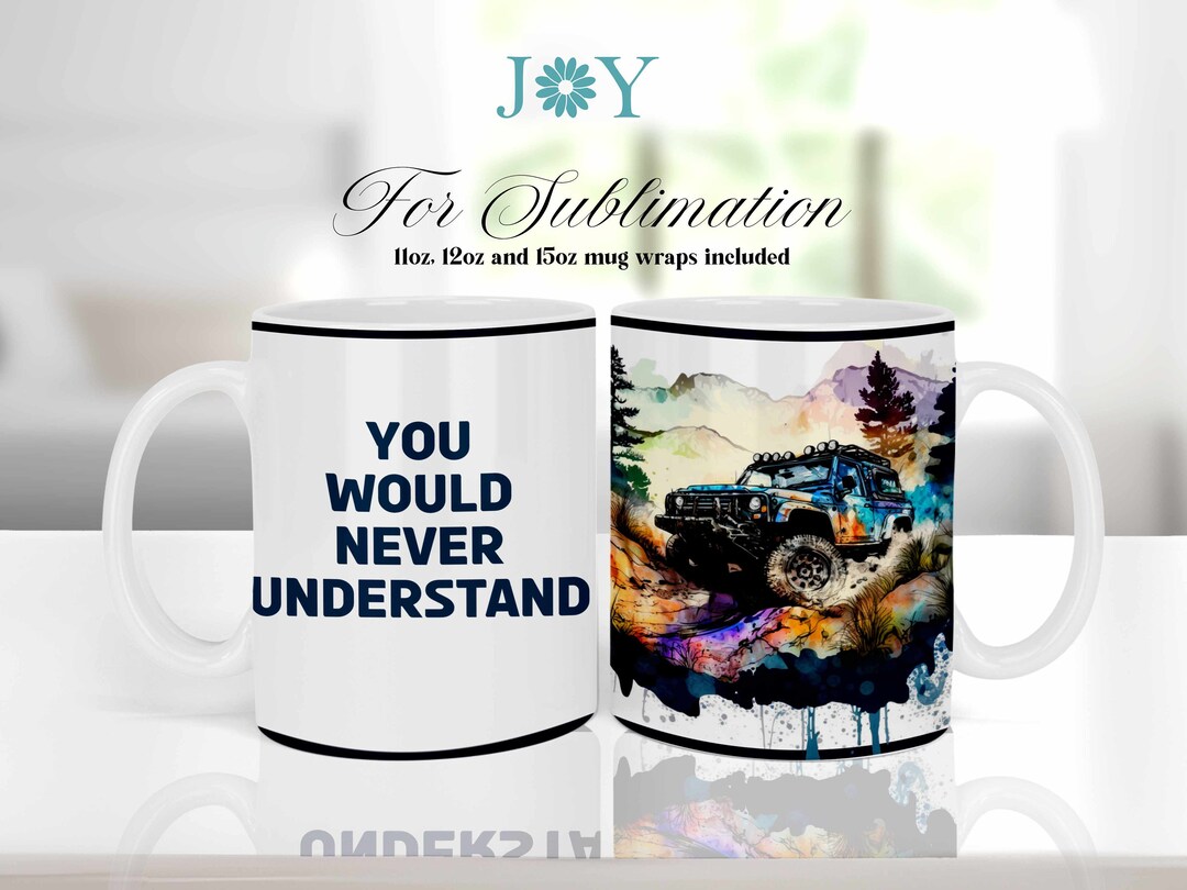Mug Press Sublimation Design, off Road Coffee Mug PNG, Sublimation Mug ...