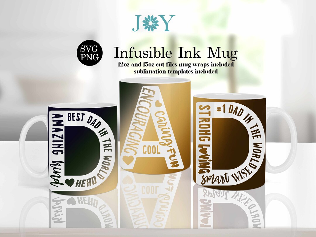 Dad Cricut Mug Press Svg Design, Infusible Ink Mug SVG, Fathers Day Mug ...
