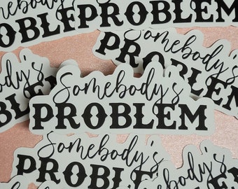 Problem Sticker - Etsy