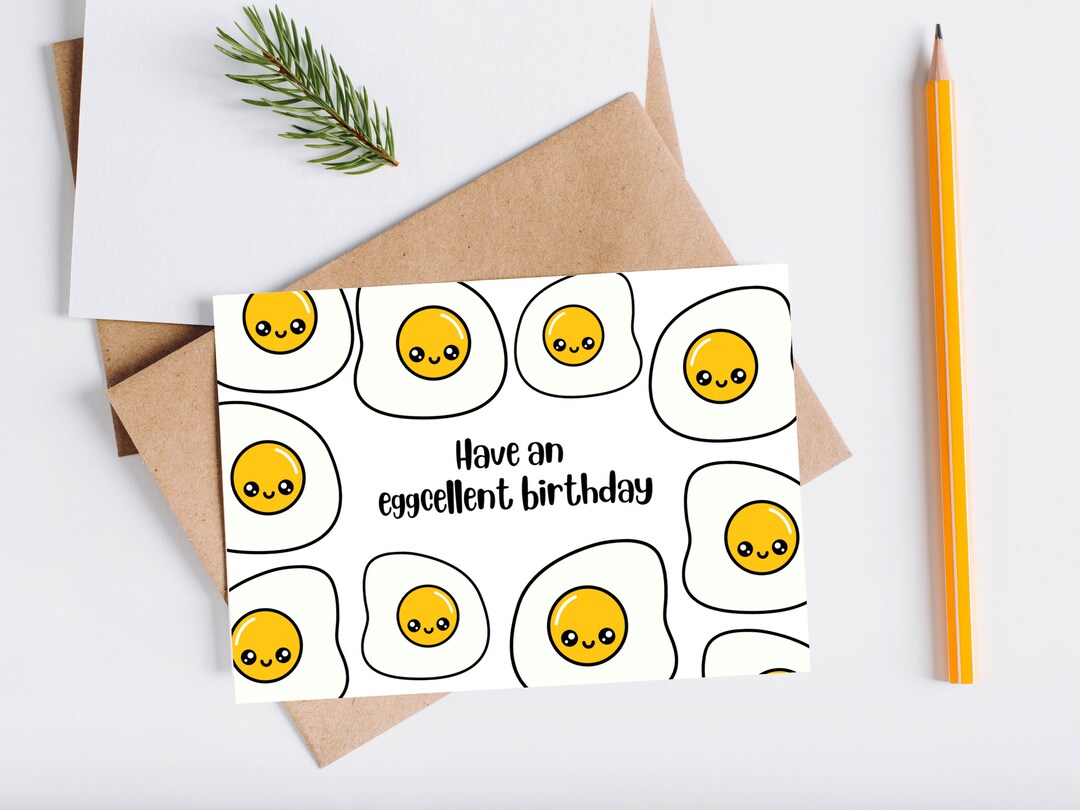 Have an Eggcellent Birthday Card, Pun Birthday Card, Egg Birthday Card ...