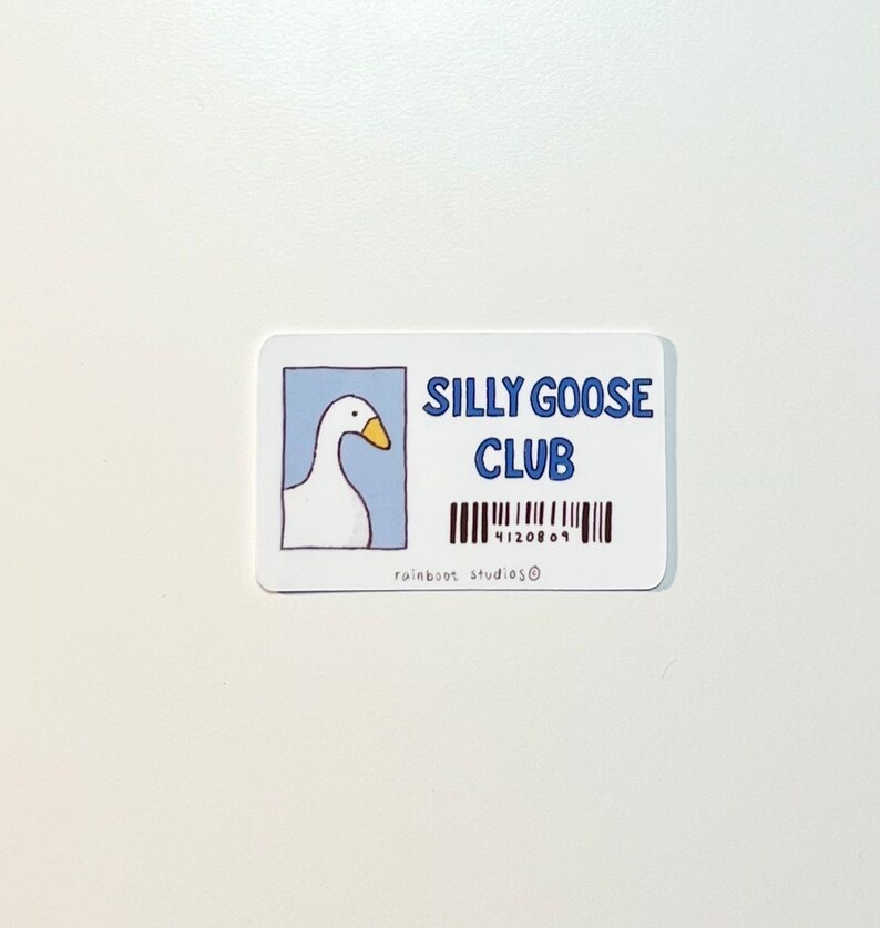 Silly Goose Club Card Hello I'm Silly Goose Me Gooseta Sticker Glossy ...