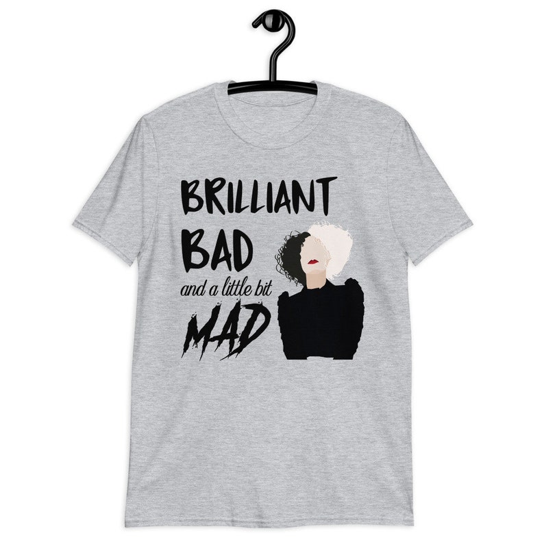 Brilliant Bad a Little Bit Mad Shirt, Cruella Inspired Tee, Disneyland ...