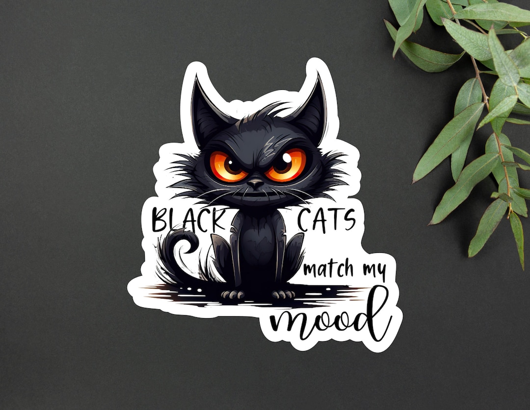 Funny Black Cat Mood Sticker Funny Cat Mom Moody Gift Sticker Moody ...