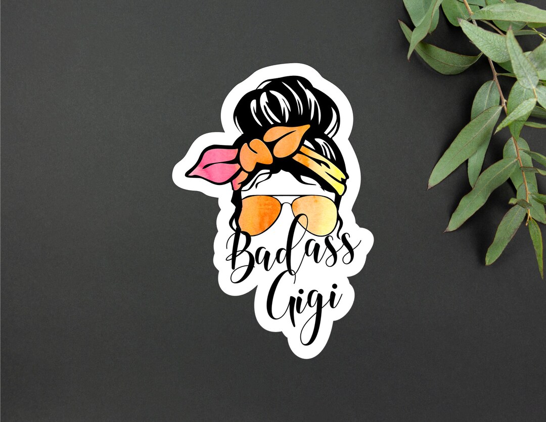 Gigi Vinyl Sticker Sassy Gigi Sticker Gigi Gift Sticker Gigi Laptop ...