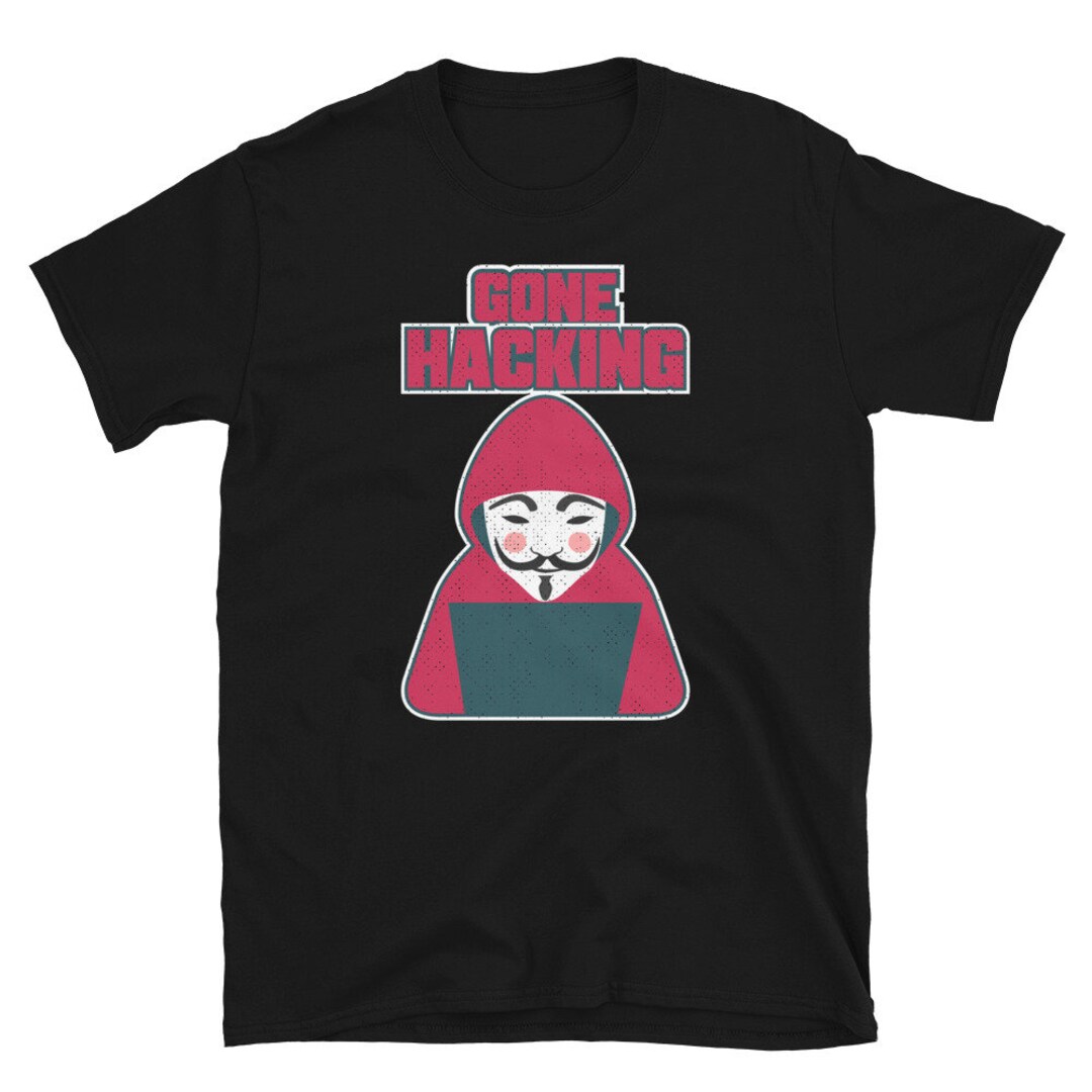 Short-sleeve Cyber Security Gone Hacking T-shirt - Etsy