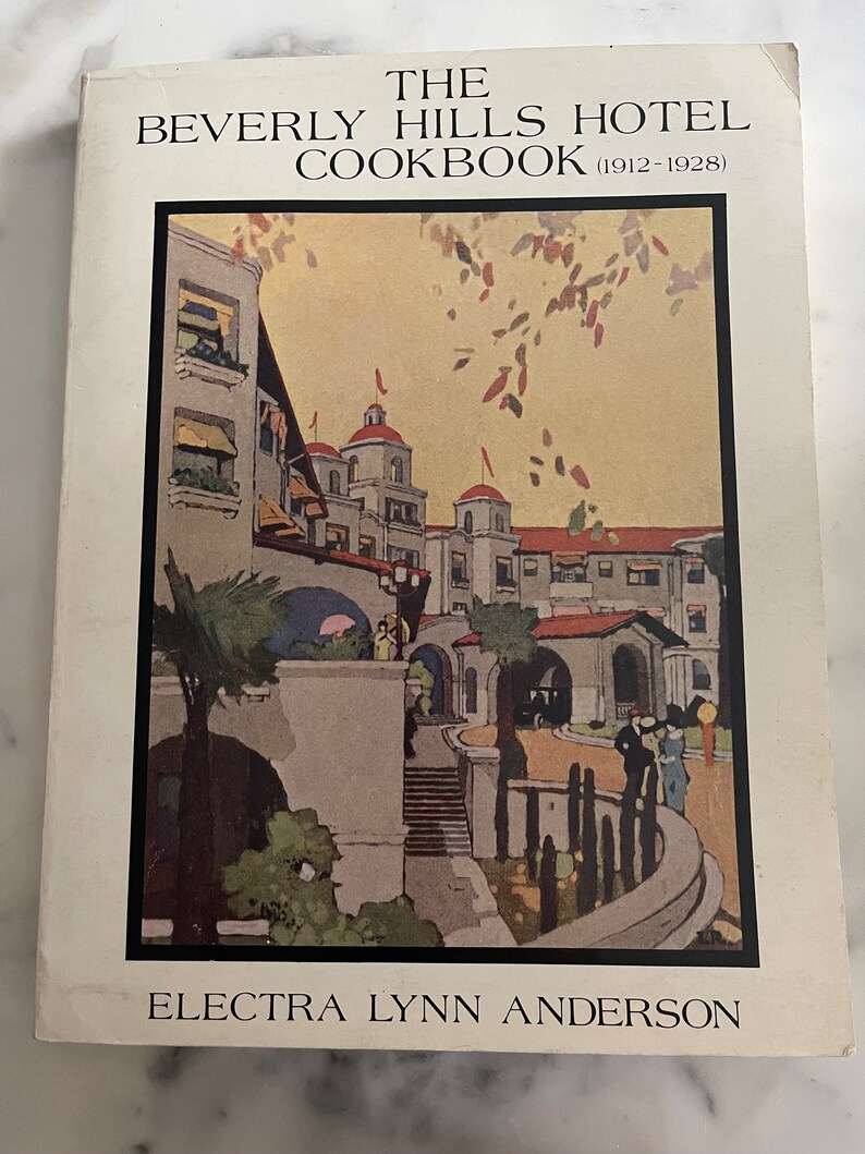 The Beverly Hills Hotel Cookbook, 1912-1928 Electra Lynn Anderson - Etsy