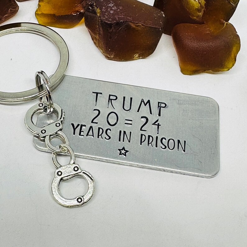 TRUMP 20-24 Years in Prison Keyring With Handcuffs | Hand Stamped Metal ...