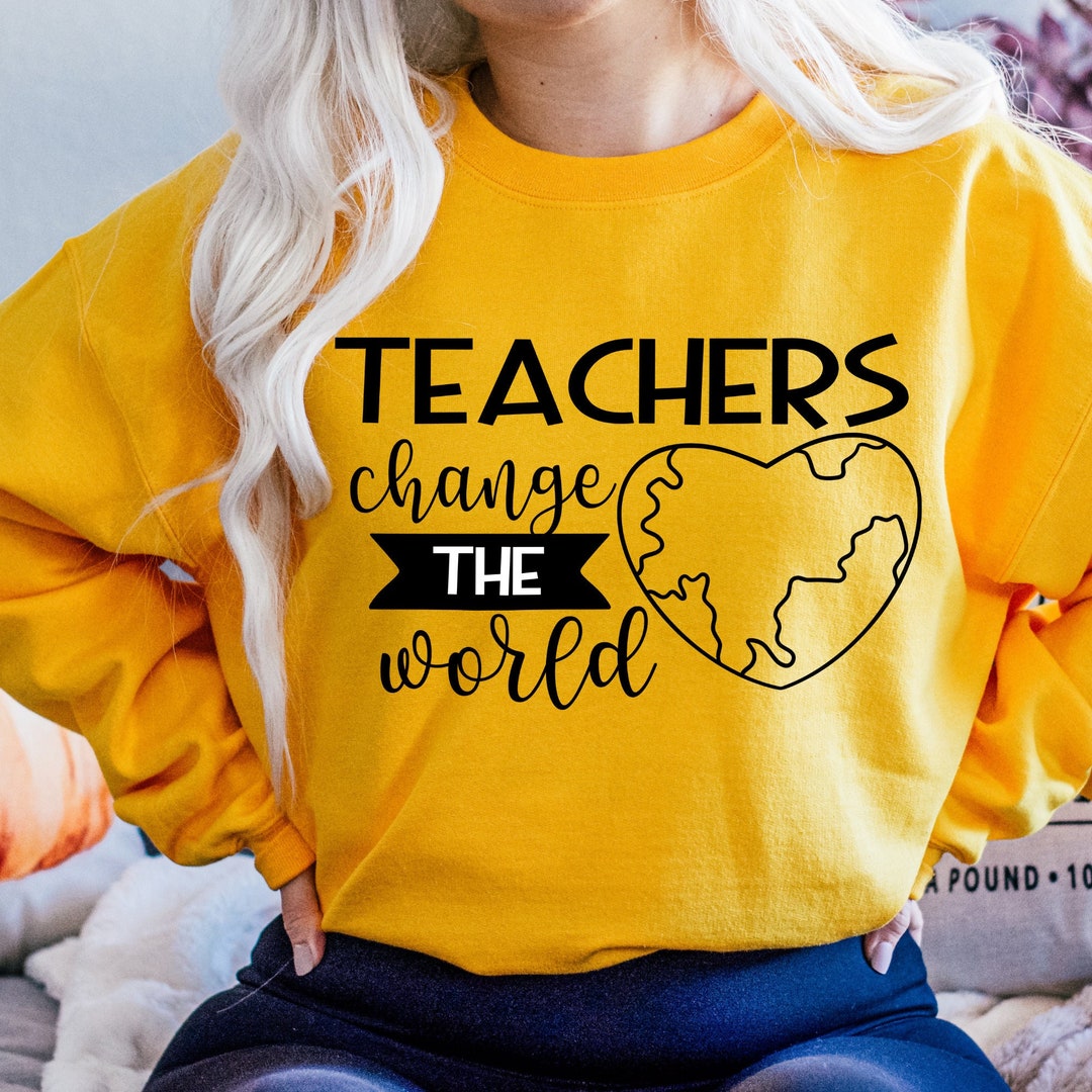 Teachers Change the World Svg, Shirt Design, School Svg, Sublimation ...