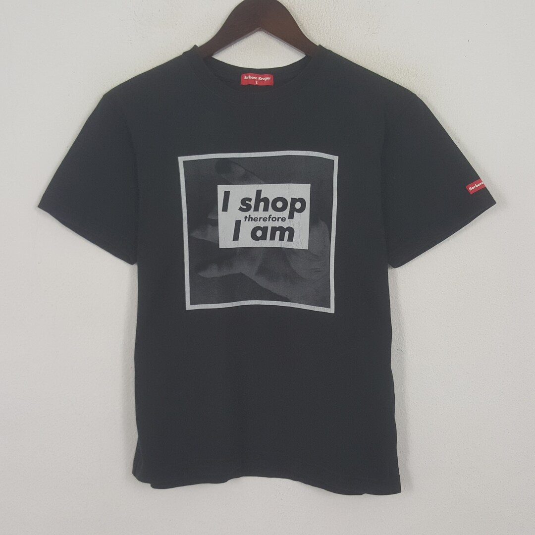 Vintage Barbara Kruger I Shop Therefore I Am Tshirt - Etsy