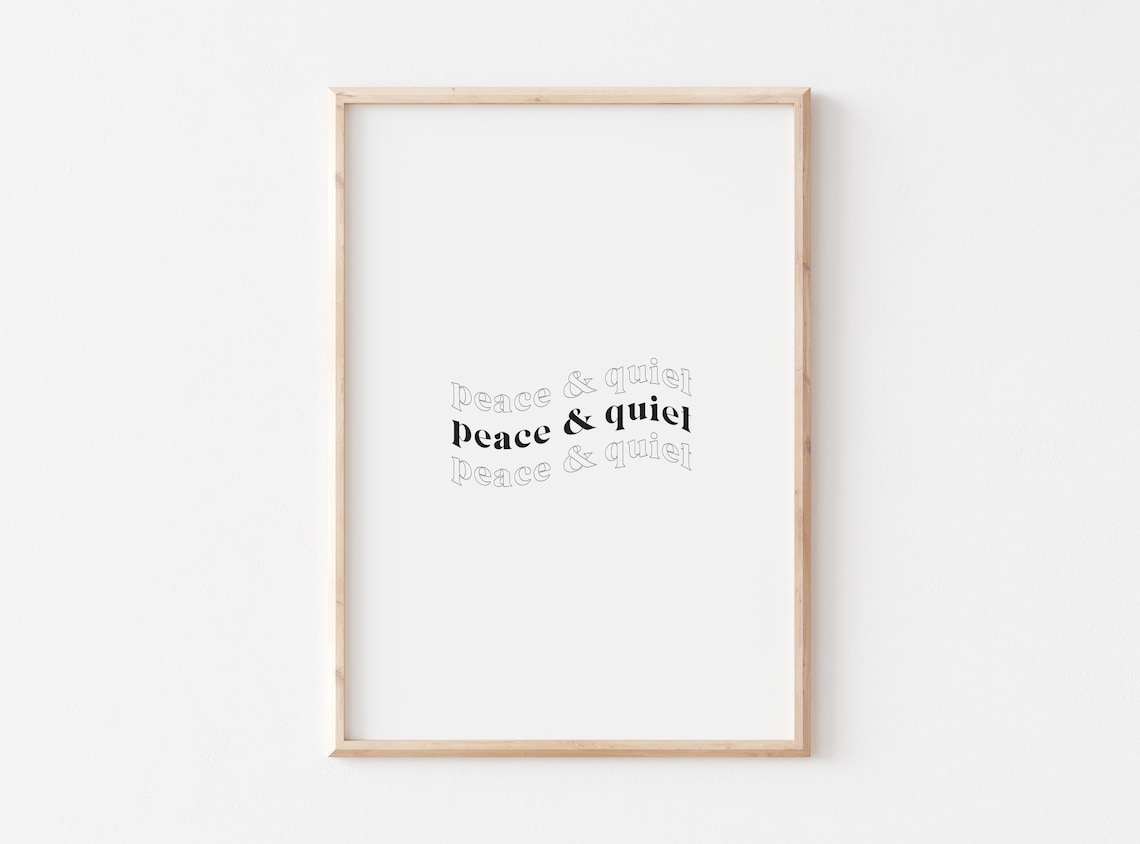 Peace and Quiet Printable Wall Art Typography Quotes Modern | Etsy