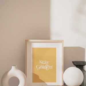 Stay Golden, Printable Wall Art, Typography Print, Earth Tone Wall Art ...