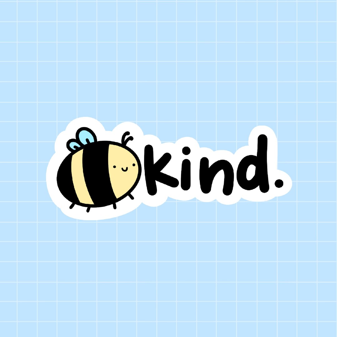 Bee Kind Vinyl Sticker | Cute Sticker for Laptop Notebook Journals ...