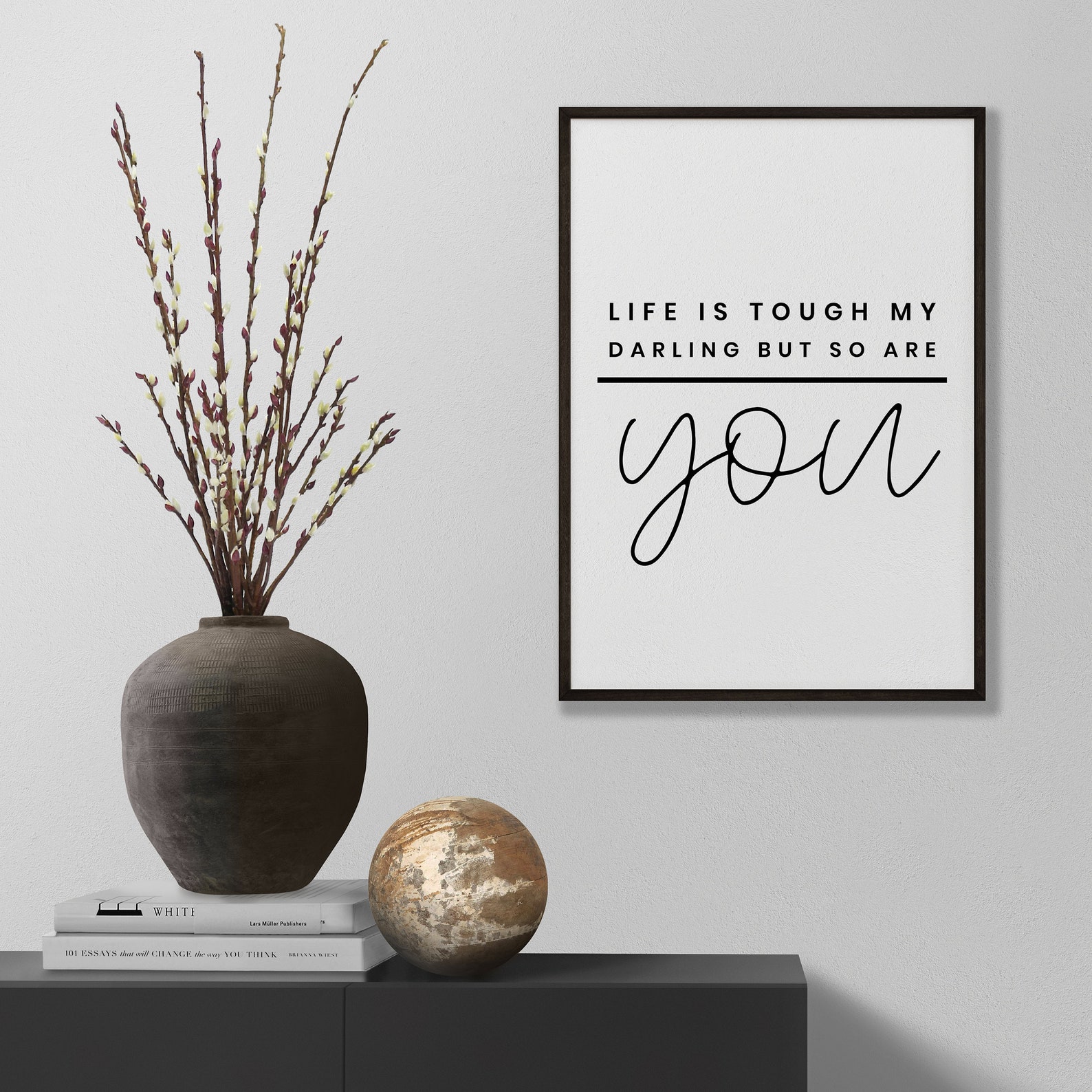 Life is tough my darling but so are you / Inspirational Quote | Etsy