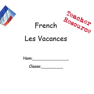 French GCSE/KS3 Revision Booklet - Les Vacances (holidays) With ANSWER ...