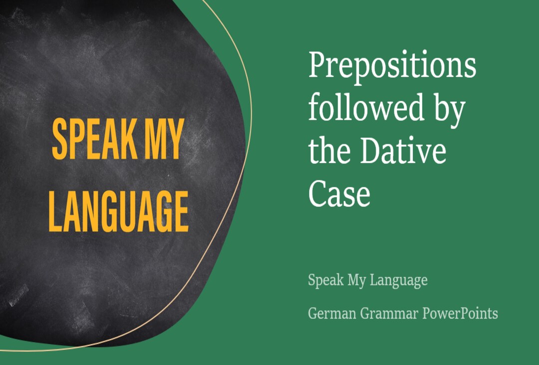 German Prepositions Followed by the Dative Case - PPT - Etsy