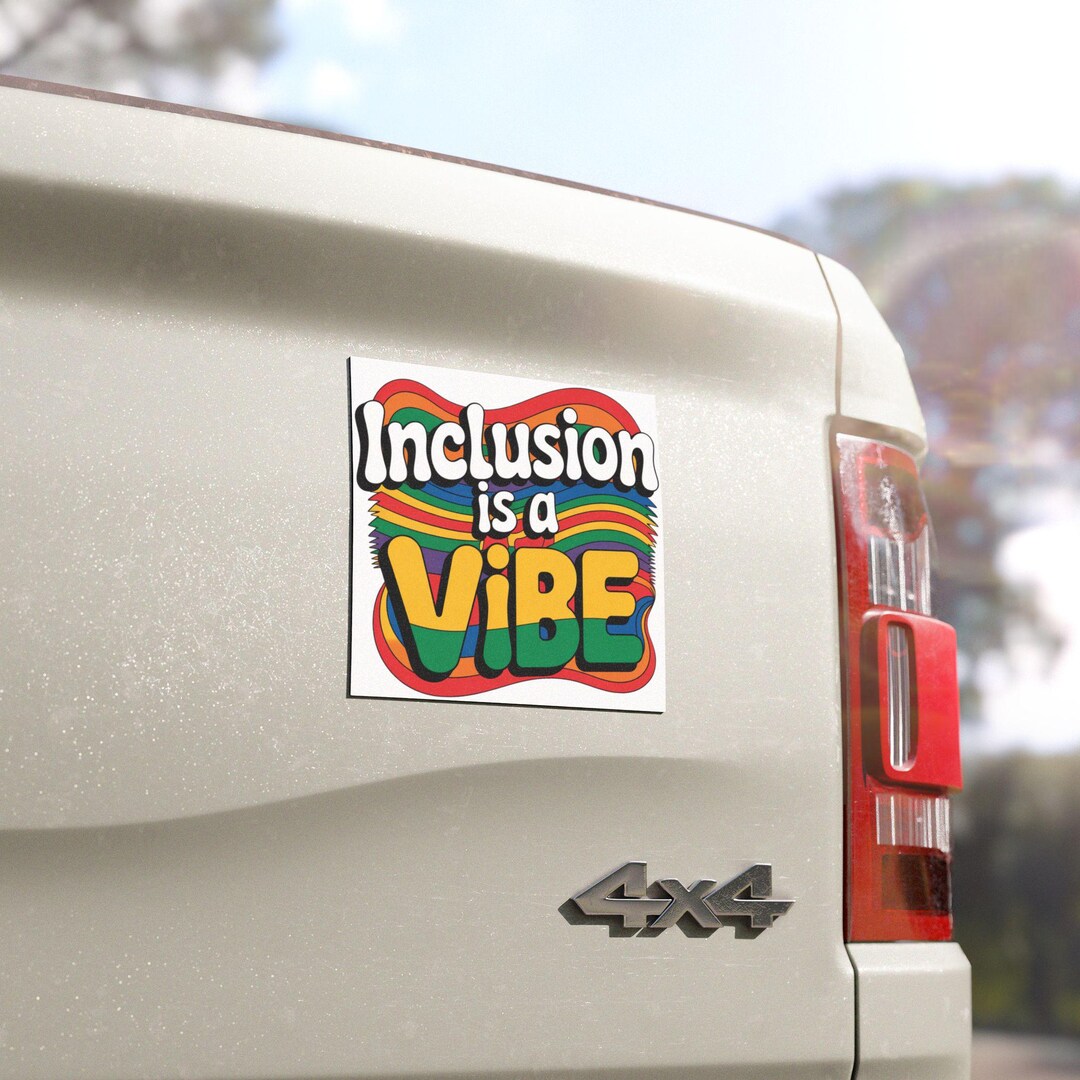 Inclusion is a Vibe Magnet: DEI Bumper Sticker (5x5 In) - Etsy