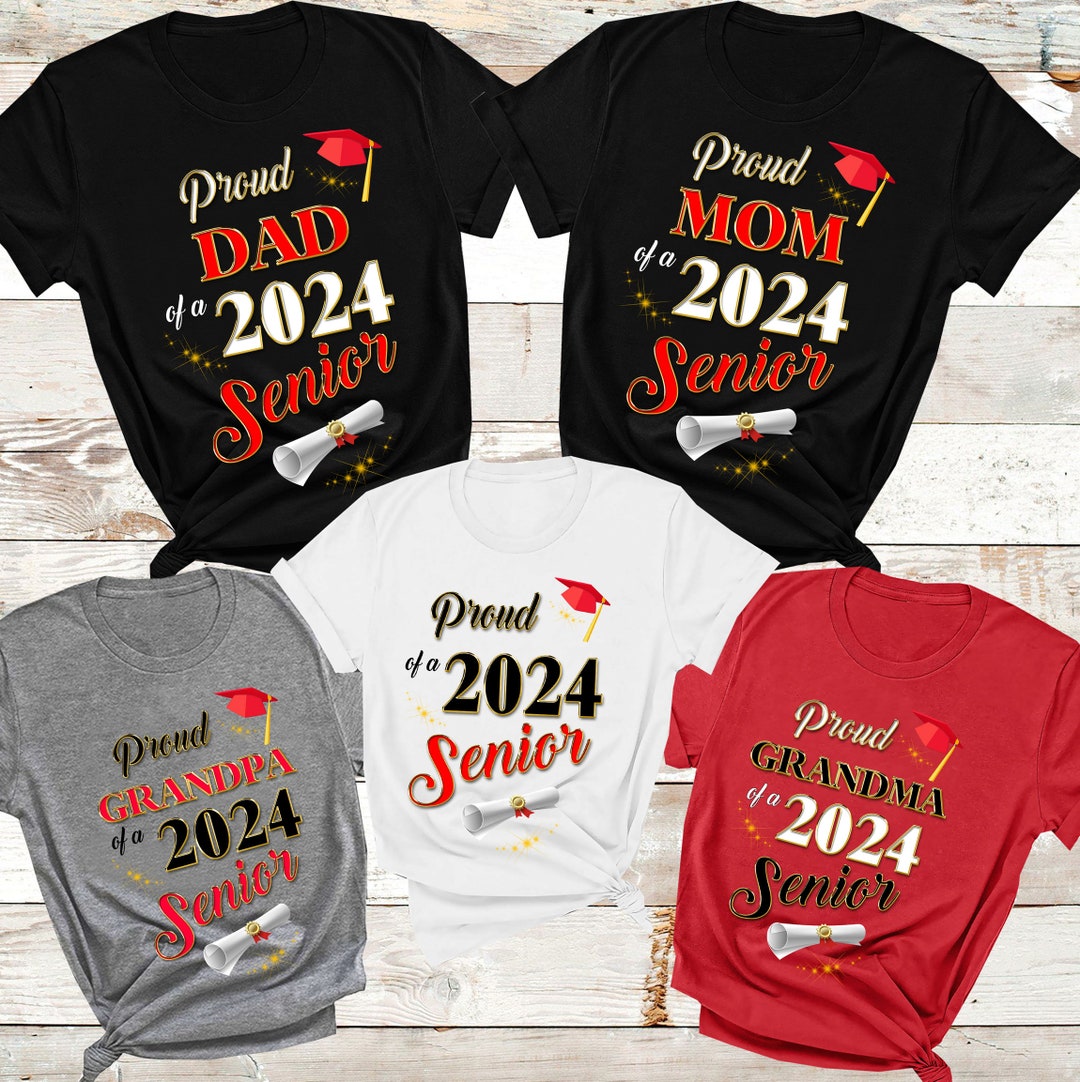 Class of 2024 Family Graduation Shirts,custom Proud Family Senior ...