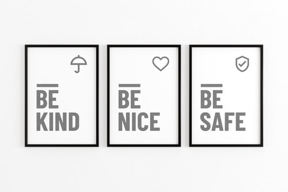 Be Kind Be Nice Be Safe Typography Wall Print Set of 3 | Etsy