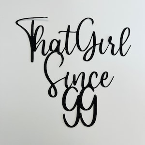 That Girl Since Cake Topper, That Girl Since Cake Charm, That Girl ...