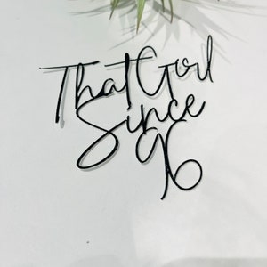 That Girl Since Cake Topper, That Girl Since Cake Charm, That Girl ...