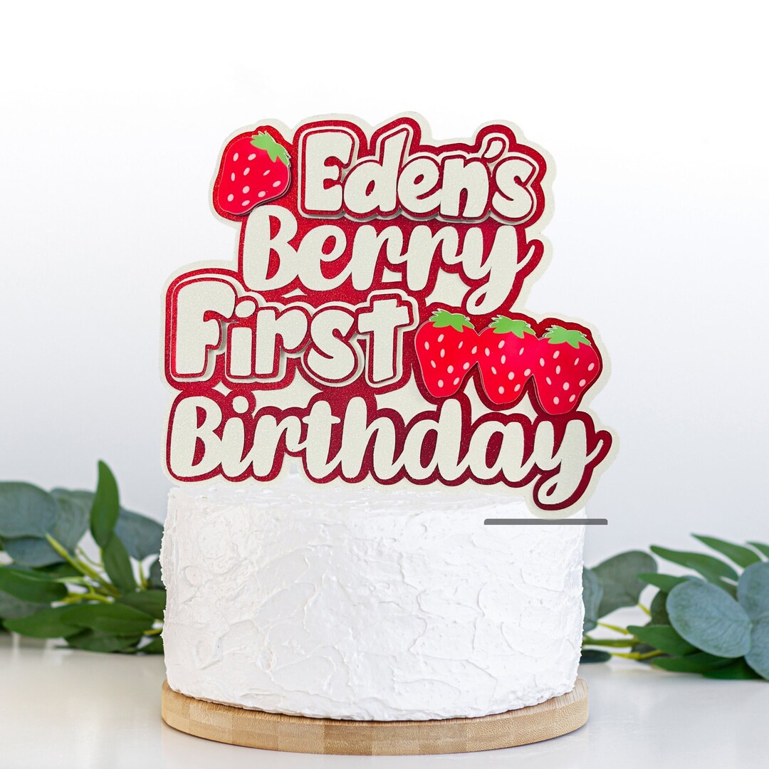 Personalised Berry First Birthday Cake Topper, Strawberry Themed Party ...
