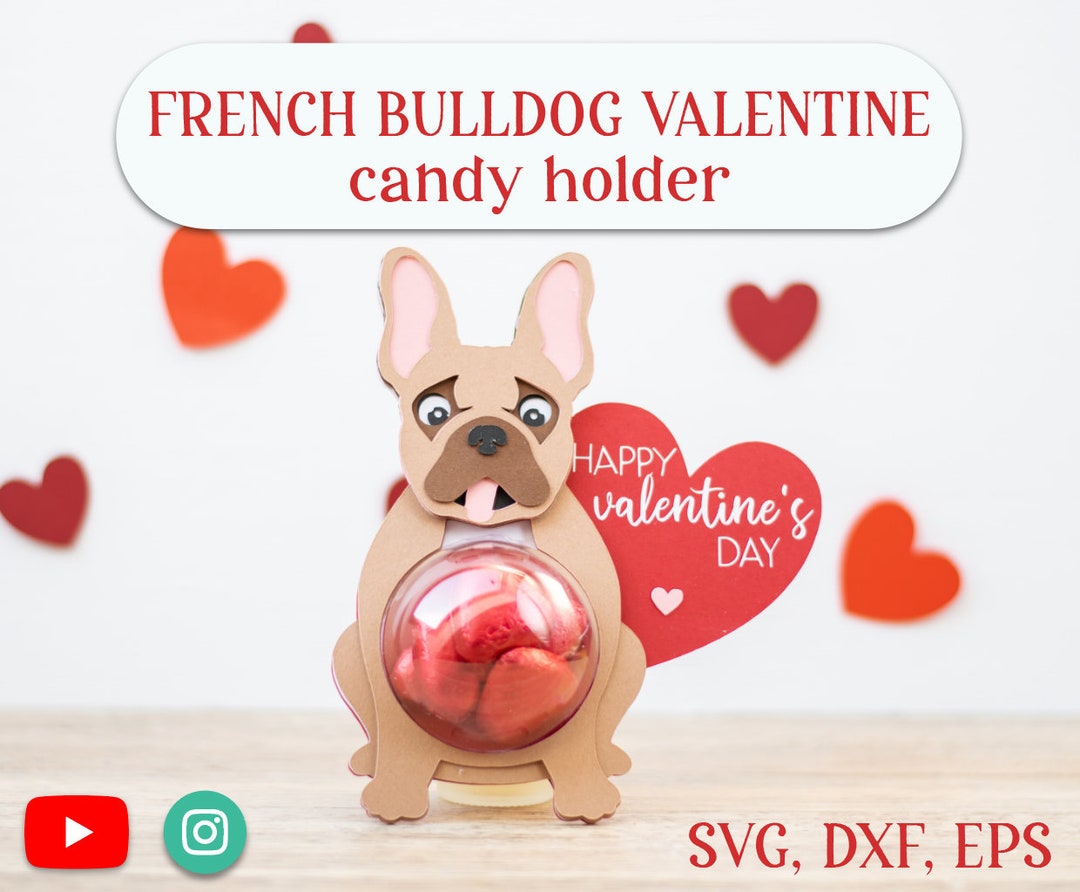FRENCH BULLDOG Valentine's Day Candy Holder, Ornament Gift SVG ...