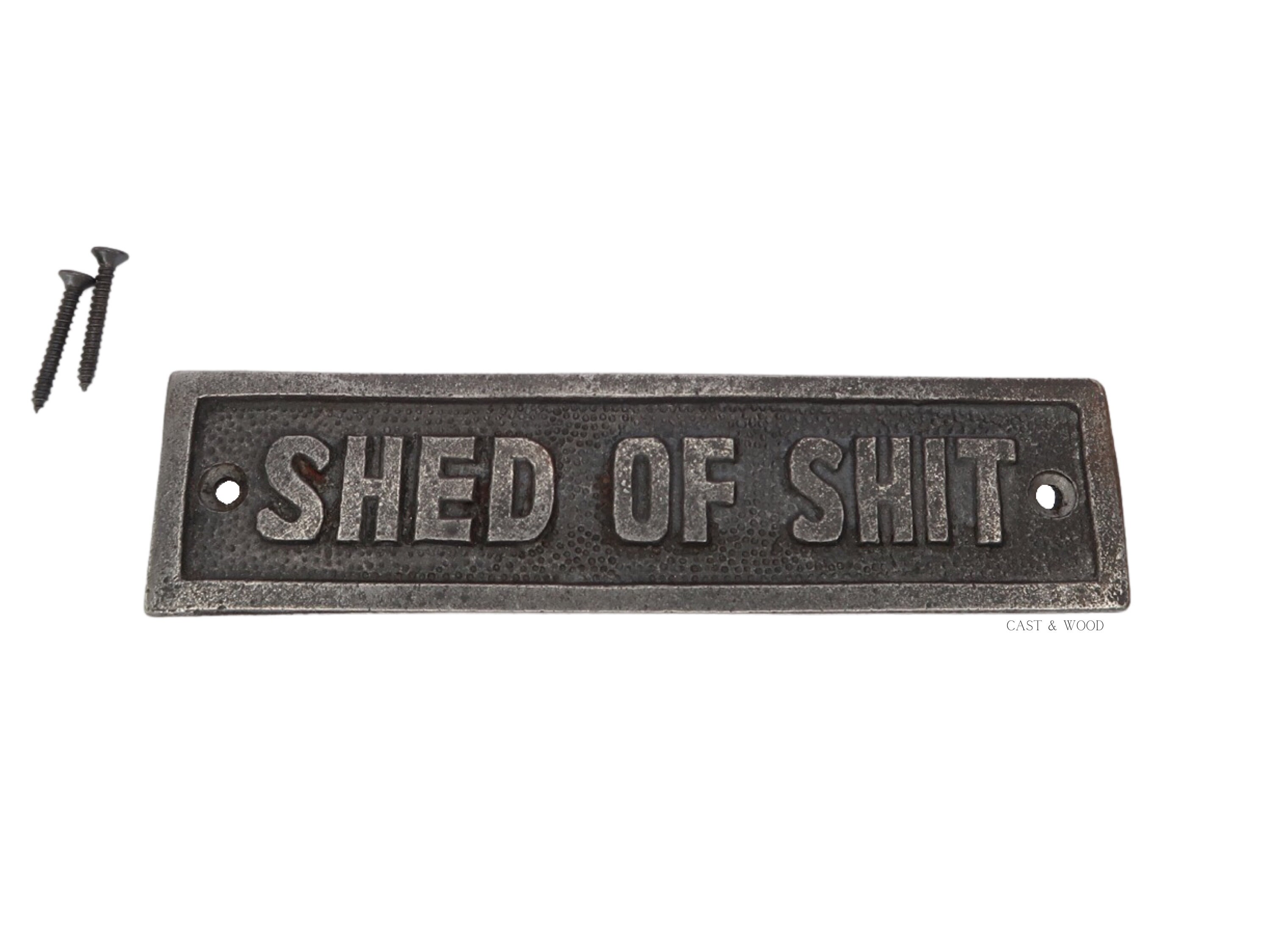 Shed of Shit Wall Plaque Wall Mounted Sign Antique Cast - Etsy