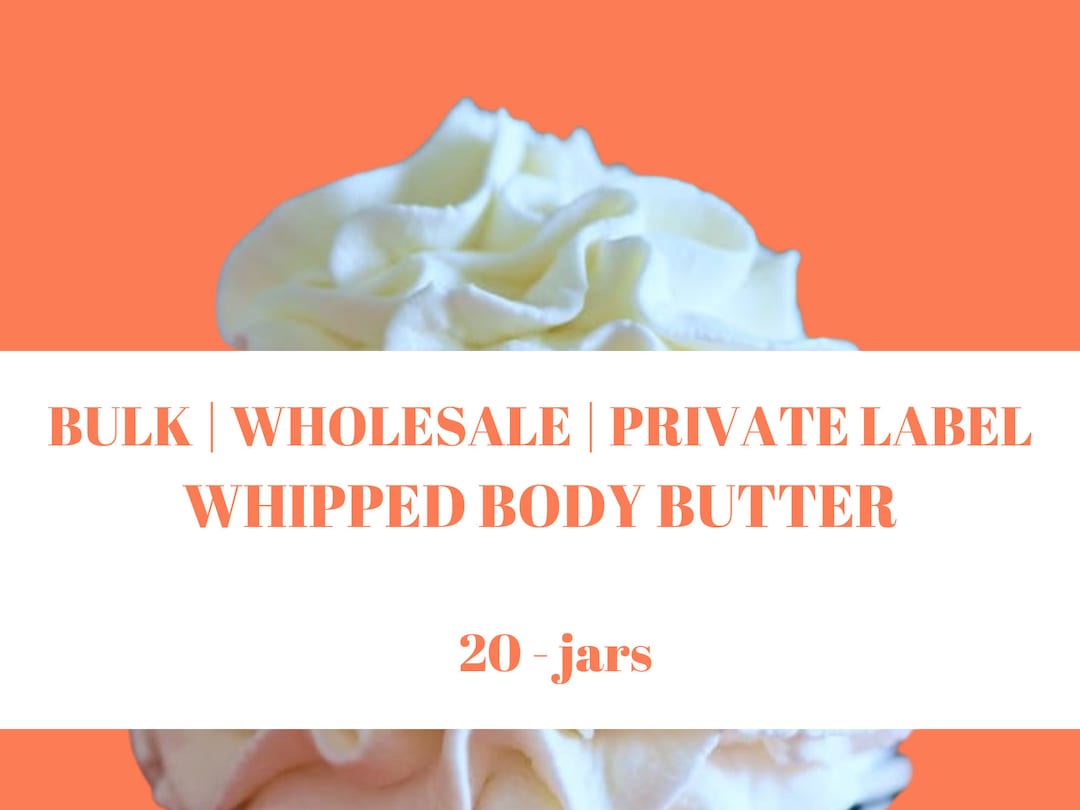 Bulk | Wholesale Whipped Body Butter: 4/8oz 20 Jars | Fundraiser ...