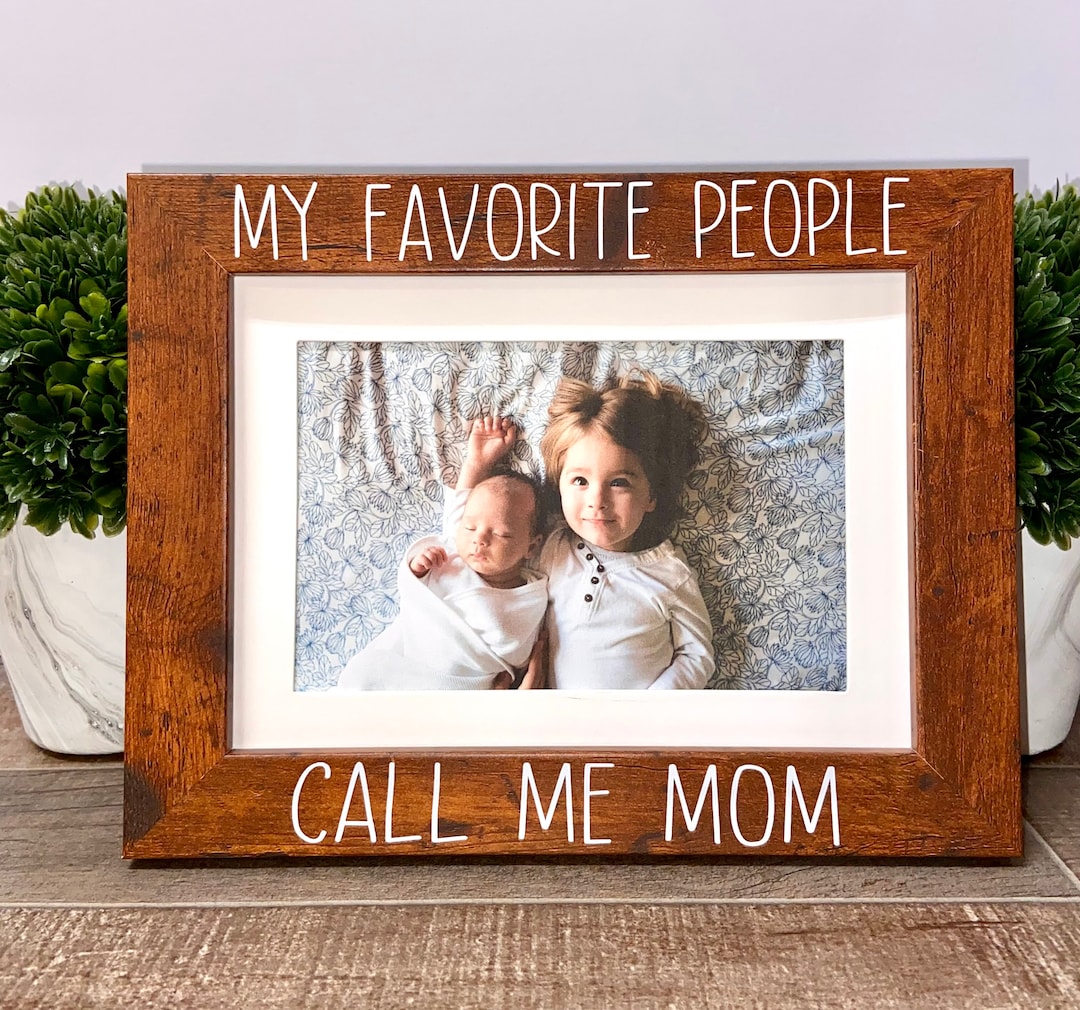 My Favorite People Call Me Mom Personalized Picture Frame, Mother's Day ...