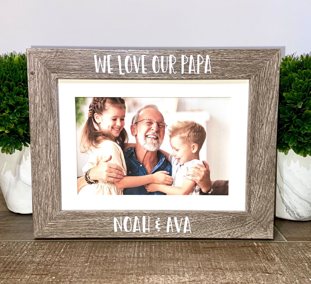 We Love Our Papa Personalized Picture Frame, Grandpa Gift, Father's Day ...