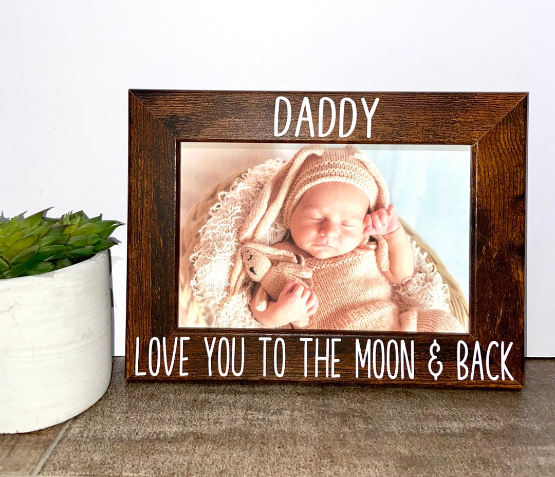 Love You to the Moon and Back Personalized Picture Frame Gift, Fathers ...
