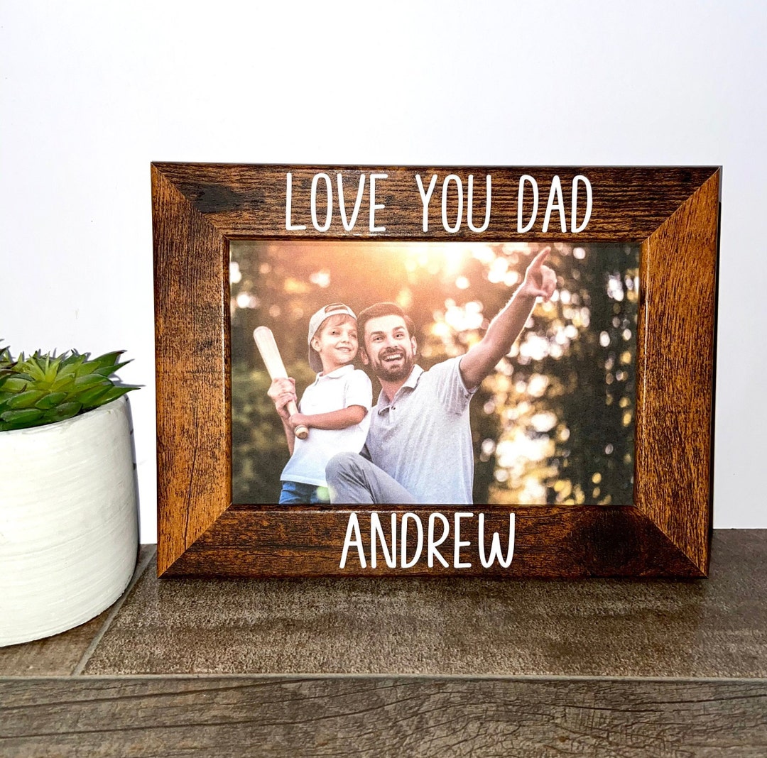 Love You Dad Personalized Picture Frame Gift, Fathers Day Gift, Dad ...