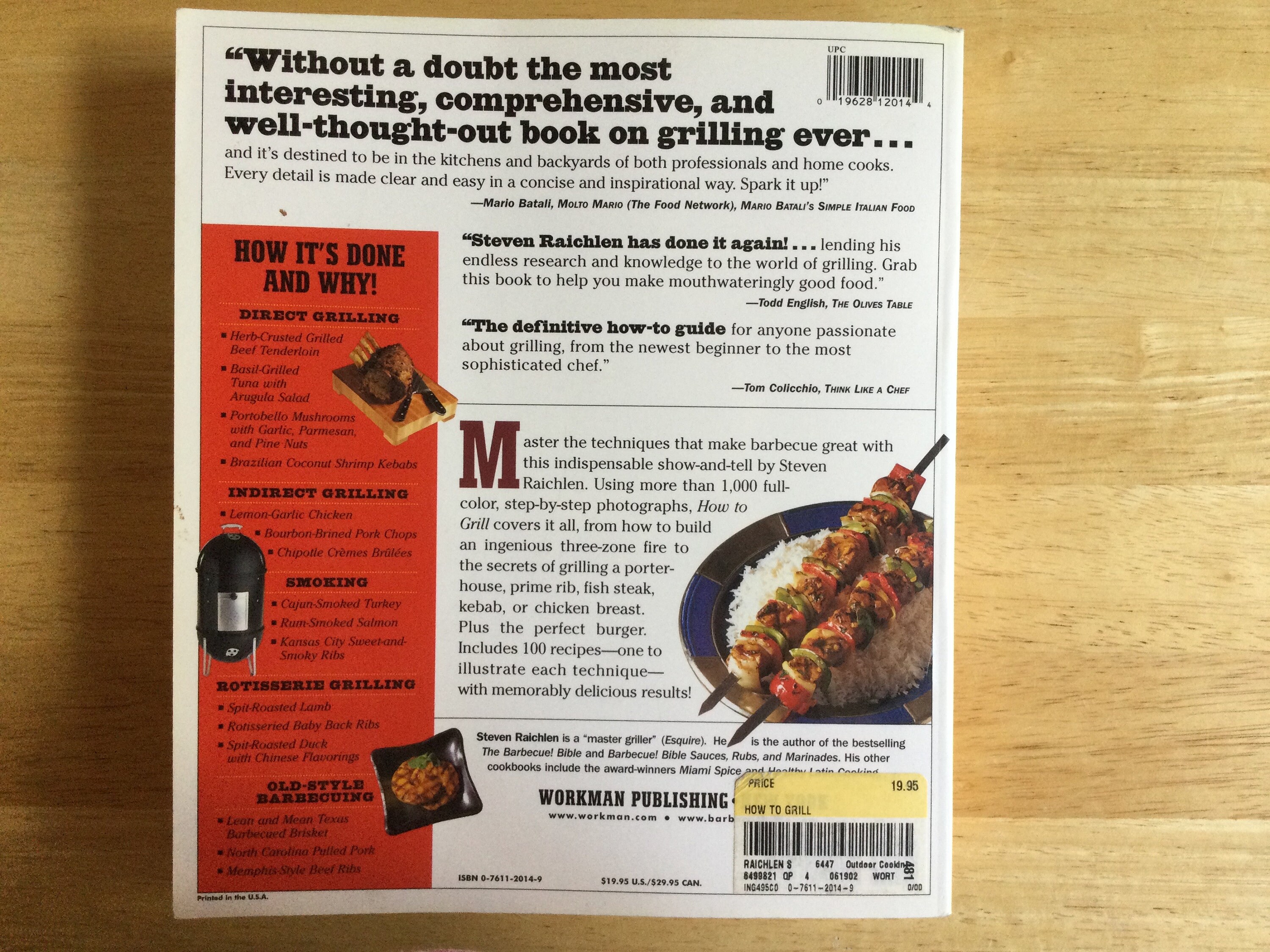2001, How to Grill, the Complete Illustrated Book of Barbecue ...