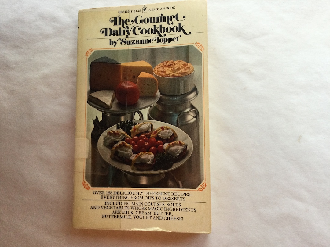 1974 the Gourmet Dairy Cookbook, Vintage Paperback Cookbook, Bantam ...