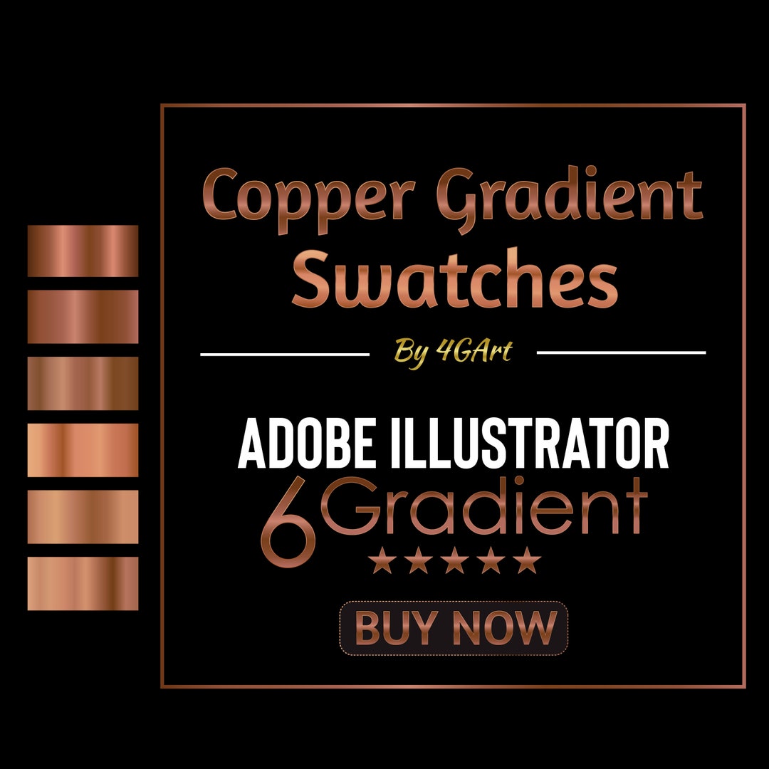 Copper Color Gradient Swatches for Adobe Illustrator | Metallic ...