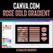 Canva Rose Gold Seamless Gradient Canva.com Rose Gold Gradient Swatches ...