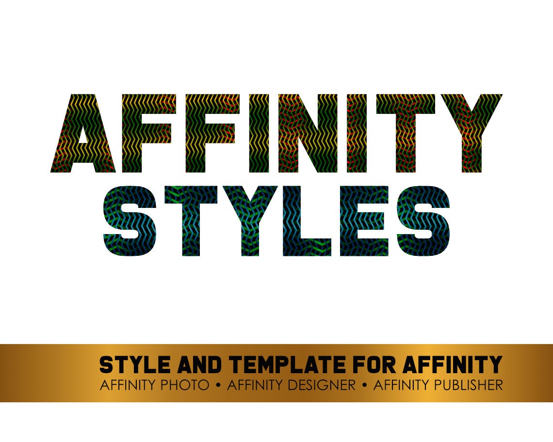 Affinity Style Effects Template | Affinity Designer | Affinity Photo | Affinity Publisher - Etsy