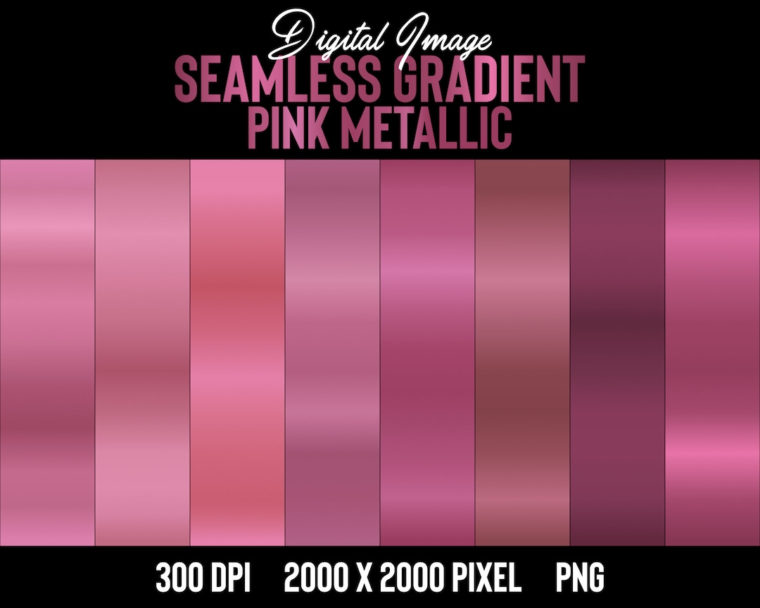 Seamless Pink Metallic Color Gradient Digital Image | Gradient ...