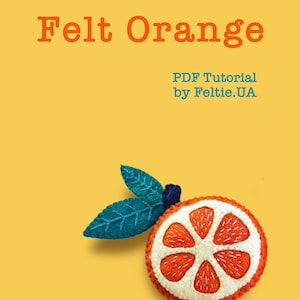 Felt Orange Ornament PDF Pattern, Cute Fridge Magnet, Kitchen ...