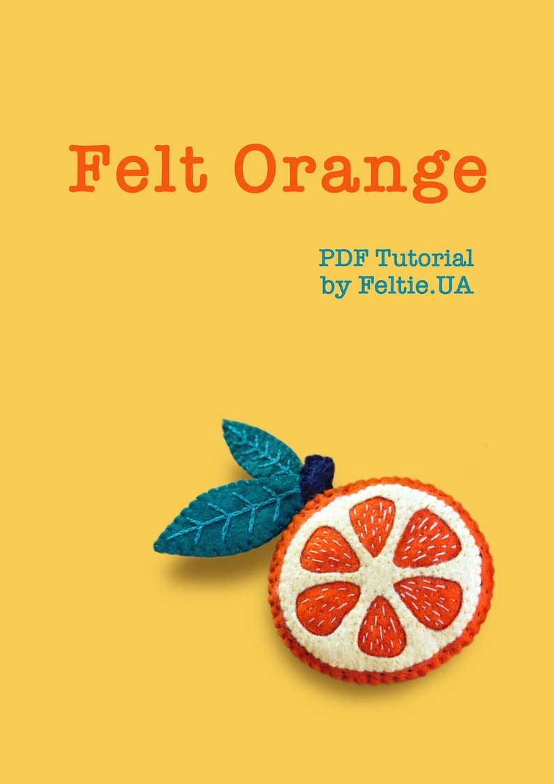 Felt Orange Ornament PDF Pattern, Cute Fridge Magnet, Kitchen ...