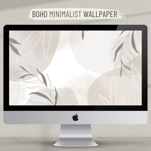Minimalist Boho Wallpaper | HD Mac Wallpaper | Neutral Boho Digital ...