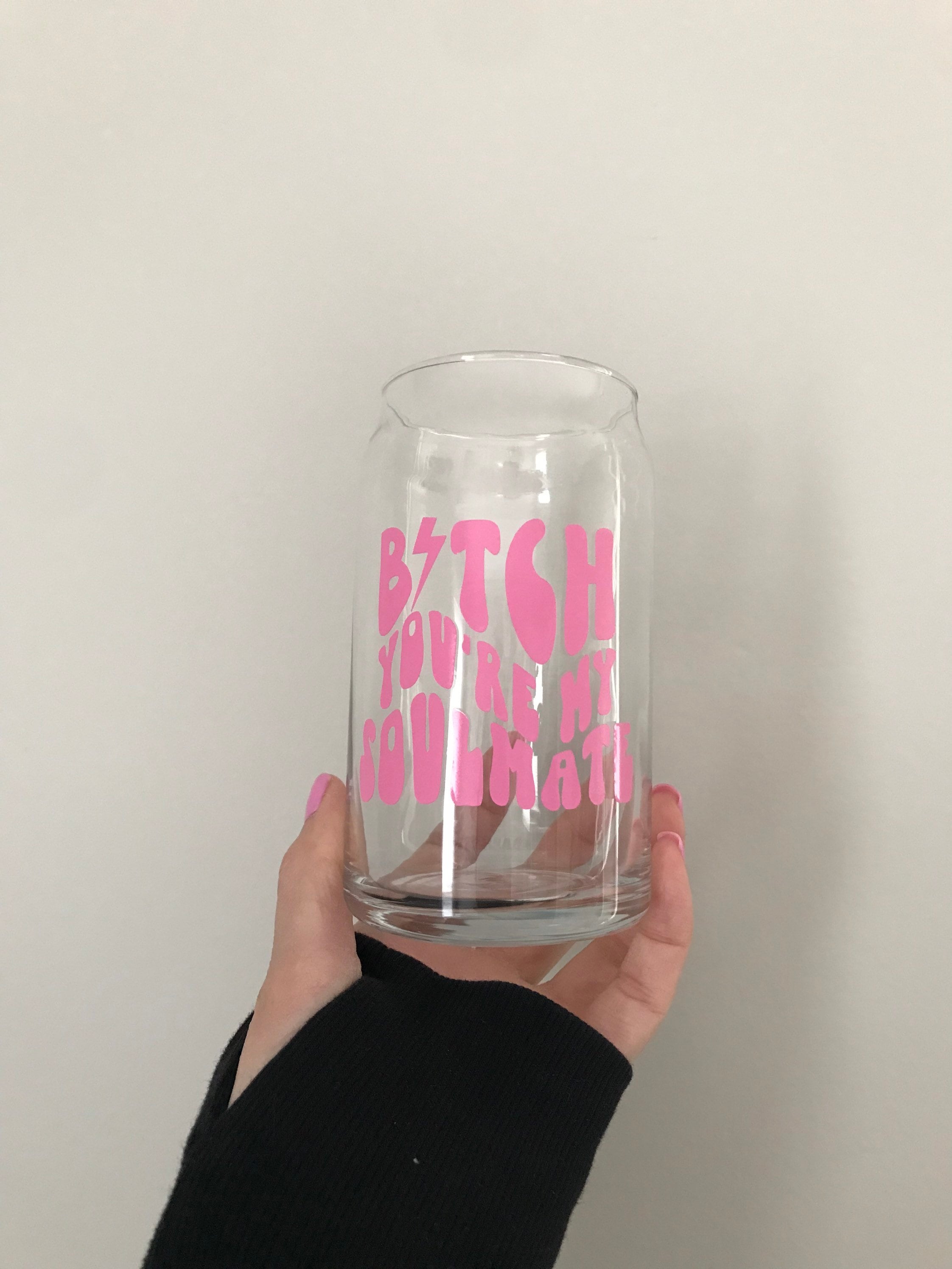 Bitch Youre My Soulmate Euphoria Glass Can Cup Euphoria Merch Euphoria ...