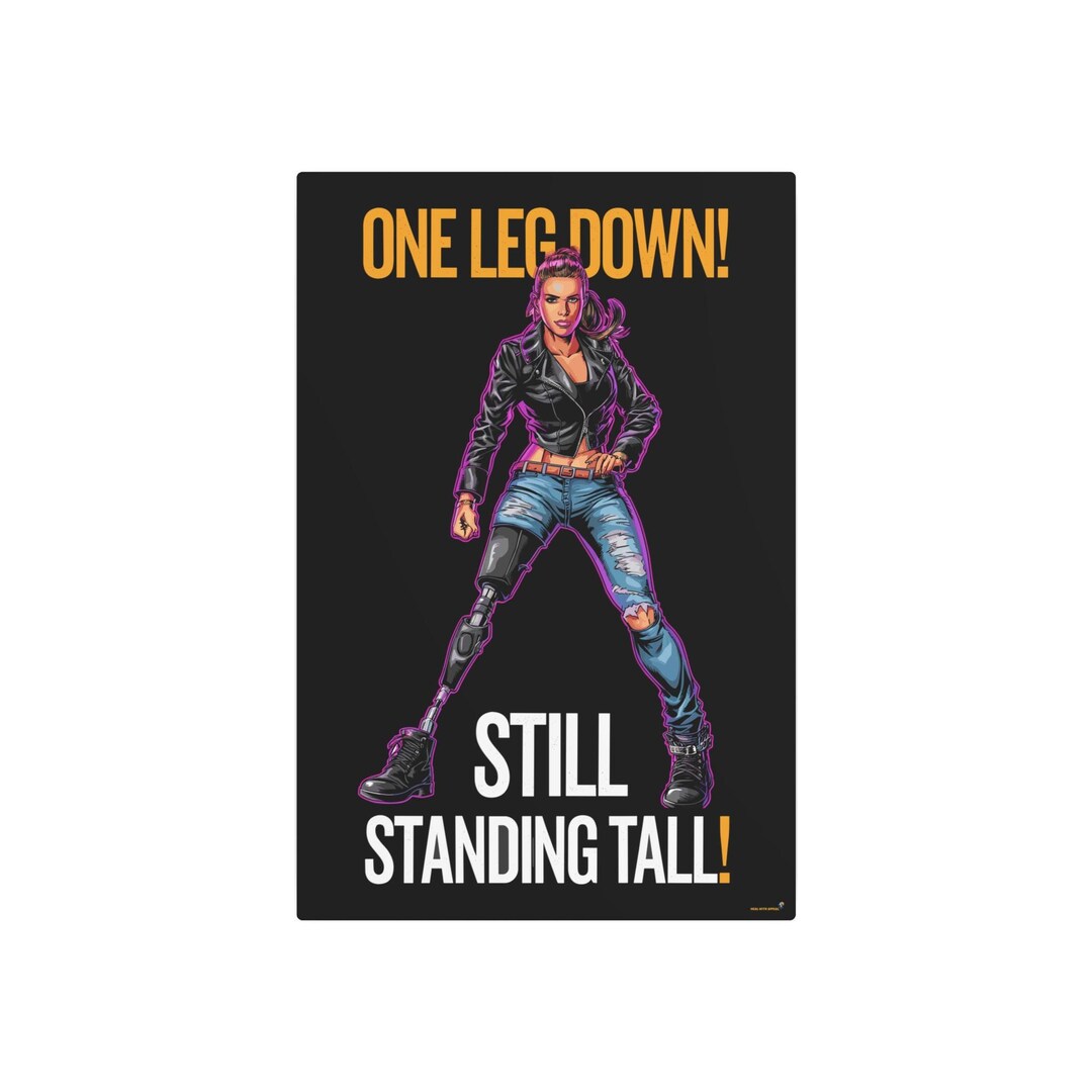 Prosthetic Leg, Metal Sign, Amputee Wall Art, Missing Leg, Funny ...