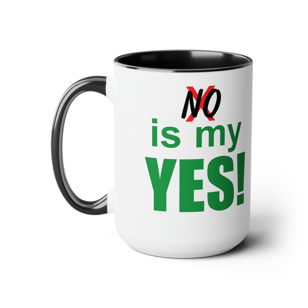 Amputee Coffee Mug, No is My Yes V2, Two-tone Coffee Mugs, 15oz - Etsy