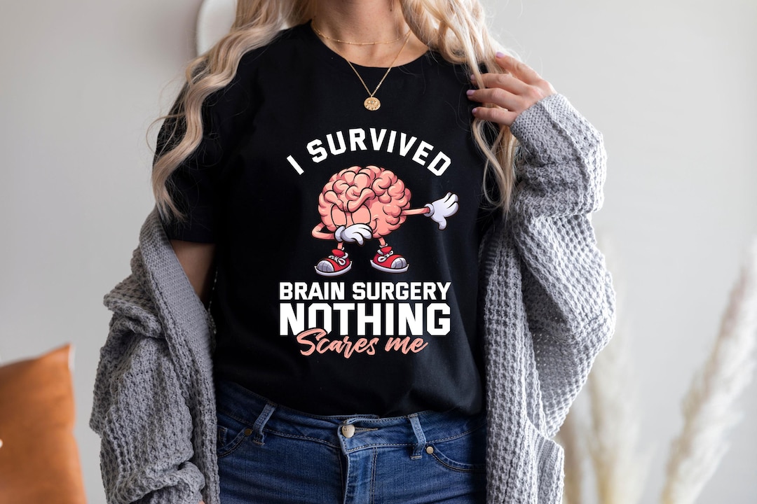 Brain Surgery Tee, Brain Surgery Shirt, Cancer Awareness Shirt, Brain ...