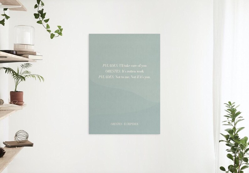 Romantic Quote, "not If It's You," Classical Literature, Orestes ...